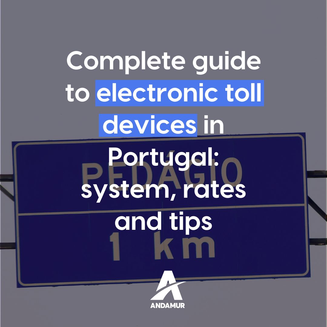Complete guide to electronic toll devices in Portugal: system, rates ...