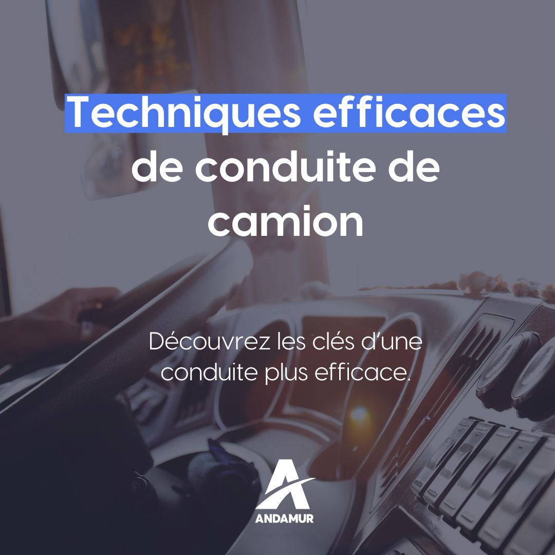 Techniques efficaces de conduite de camion - Andamur