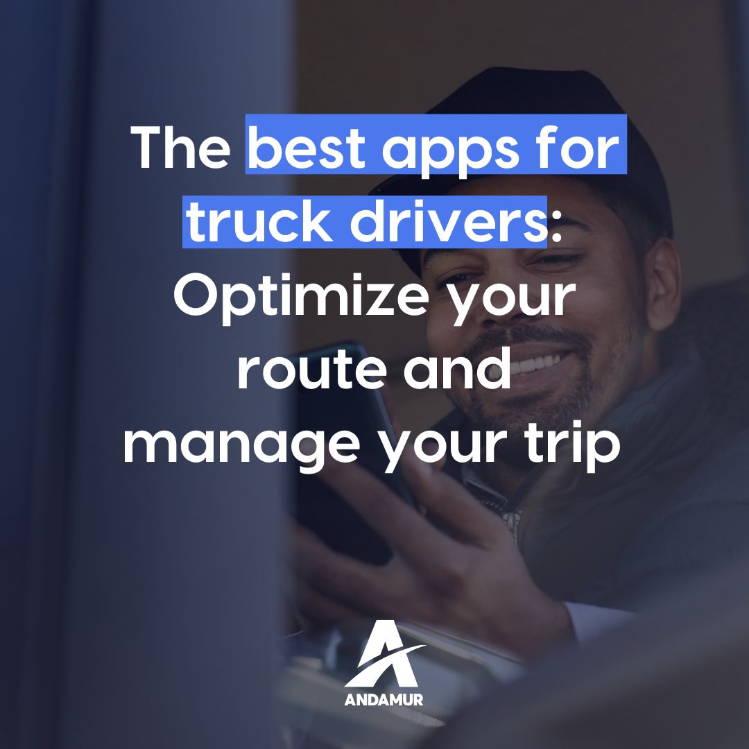 The best apps for truck drivers: Optimize your route and manage your ...